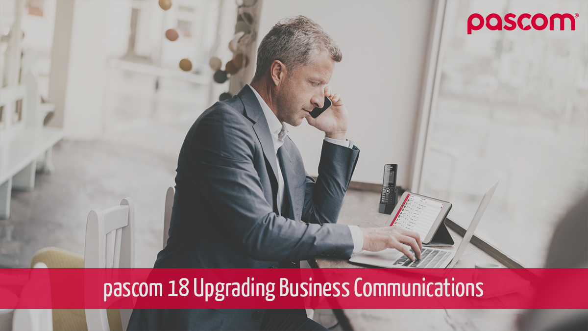 pascom 18 Upgrading Business Communications