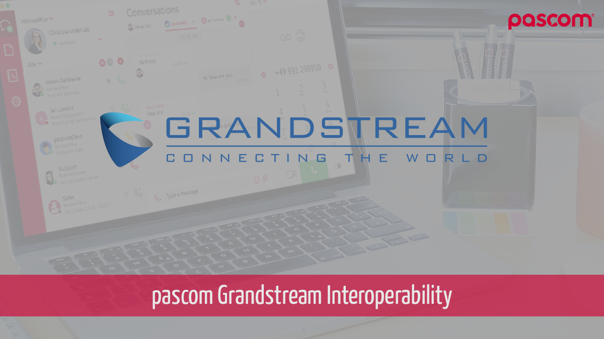 pascom Grandstream Desktop IP Phones Interoperability